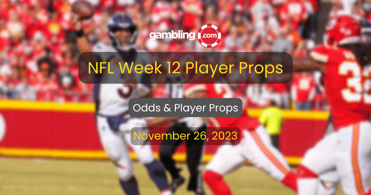 Nfl Week 12 Player Props Odds And Best Nfl Player Props